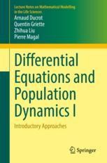 Differential Equations and Population Dynamics I: Introductory ...