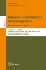 Information Technology for Management: Business and Social Issues: 16th Conference, ISM 2021 ...
