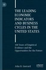 The Leading Economic Indicators and Business Cycles in the United ...