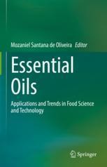Essential Oils: Applications and Trends in Food Science and Technology ...