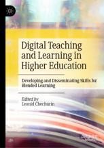 Digital Teaching and Learning in Higher Education: Developing and ...