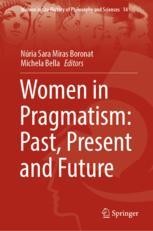 Women in Pragmatism: Past, Present and Future | SpringerLink