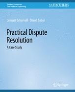 Practical Dispute Resolution: A Case Study | SpringerLink