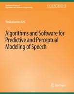 Algorithms and Software for Predictive and Perceptual Modeling of ...