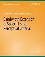 Bandwidth Extension of Speech Using Perceptual Criteria | SpringerLink