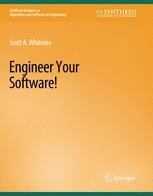 Engineer Your Software! | SpringerLink