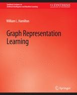Graph Representation Learning | SpringerLink