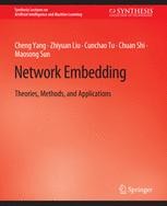 Network Embedding: Theories, Methods, and Applications | SpringerLink