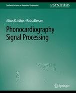 Phonocardiography Signal Processing | SpringerLink