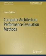 Computer Architecture Performance Evaluation Methods | SpringerLink