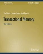Transactional Memory, Second Edition | SpringerLink