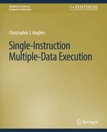 Single-Instruction Multiple-Data Execution | SpringerLink