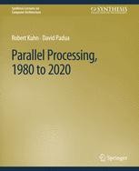 Parallel Processing, 1980 to 2020 | SpringerLink