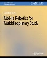Mobile Robotics for Multidisciplinary Study | SpringerLink
