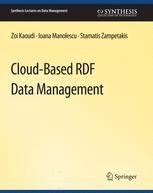 Cloud-Based RDF Data Management | SpringerLink