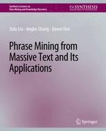 Phrase Mining from Massive Text and Its Applications | SpringerLink