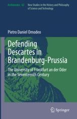 Defending Descartes in Brandenburg-Prussia: The University of Frankfurt ...