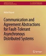 Communication and Agreement Abstractions for Fault-Tolerant ...