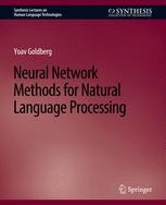 Neural Network Methods for Natural Language Processing | SpringerLink