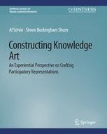 Constructing Knowledge Art: An Experiential Perspective on Crafting ...