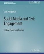 Social Media and Civic Engagement: History, Theory, and Practice ...