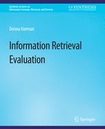 Information Retrieval Evaluation | Springer Nature Link (formerly ...