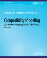 Compatibility Modeling: Data and Knowledge Applications for Clothing Matching | SpringerLink