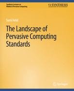 The Landscape of Pervasive Computing Standards | SpringerLink