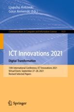 ICT Innovations 2021. Digital Transformation: 13th International ...