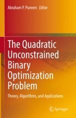 The Quadratic Unconstrained Binary Optimization Problem: Theory, Algorithms, and Applications ...
