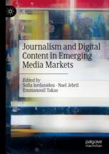 Journalism and Digital Content in Emerging Media Markets | SpringerLink