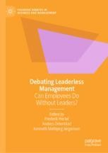 Debating Leaderless Management: Can Employees Do Without Leaders ...