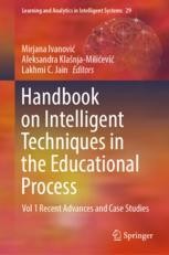 Handbook on Intelligent Techniques in the Educational Process: Vol 1 ...