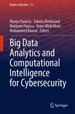 Big Data Analytics and Computational Intelligence for Cybersecurity ...