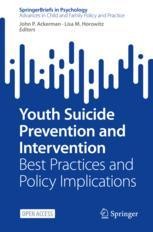 Youth Suicide Prevention and Intervention: Best Practices and Policy ...