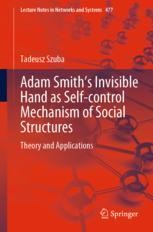 Adam Smith’s Invisible Hand as Self-control Mechanism of Social ...
