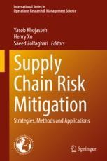 Supply Chain Risk Mitigation: Strategies, Methods and Applications ...