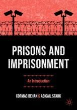 Prisons and Imprisonment: An Introduction | Springer Nature Link ...