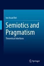 Semiotics and Pragmatism: Theoretical Interfaces | SpringerLink