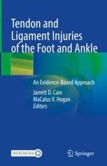 Tendon and Ligament Injuries of the Foot and Ankle: An Evidence-Based ...