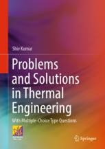 Problems and Solutions in Thermal Engineering: With Multiple-Choice Type Questions | SpringerLink