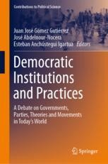 Democratic Institutions and Practices: A Debate on Governments, Parties ...