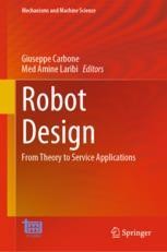 Robot Design: From Theory to Service Applications | SpringerLink