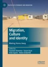 Migration, Culture and Identity: Making Home Away | SpringerLink