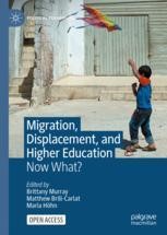 Migration, Displacement, and Higher Education: Now What? | SpringerLink