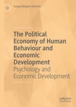 The Political Economy of Human Behaviour and Economic Development ...