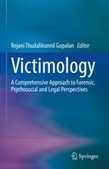 Victimology: A Comprehensive Approach to Forensic, Psychosocial and ...