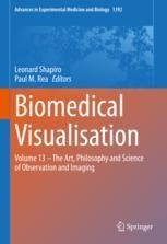 Biomedical Visualisation: Volume 13 – The Art, Philosophy and Science ...