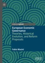 European Economic Governance: Theories, Historical Evolution, and ...