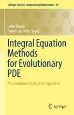 Integral Equation Methods for Evolutionary PDE: A Convolution Quadrature Approach | Springer ...
